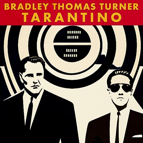 Tarantino by Bradley Thomas Turner on Amazon Music - Amazon.com