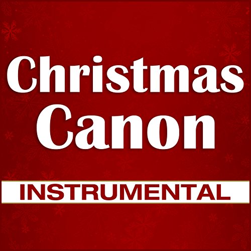 Amazon.com: Christmas Canon (Instrumental) : Canon Project Musicians ...