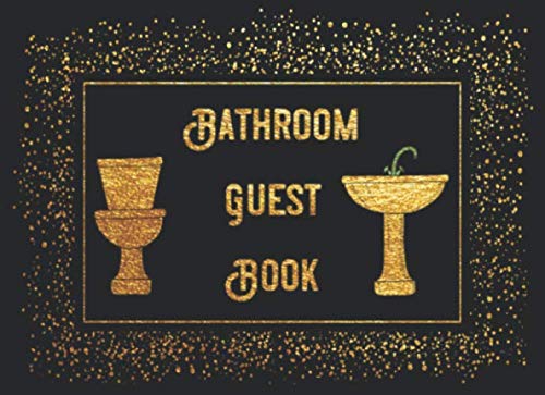 Bathroom Guest Book: A funny restroom activity journal so your visitors ...