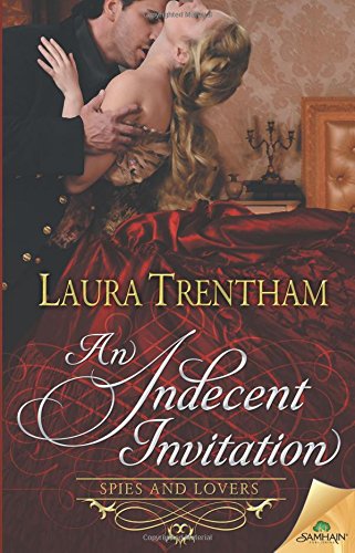 An Indecent Invitation: Trentham, Laura: 9781619229426: Amazon.com: Books