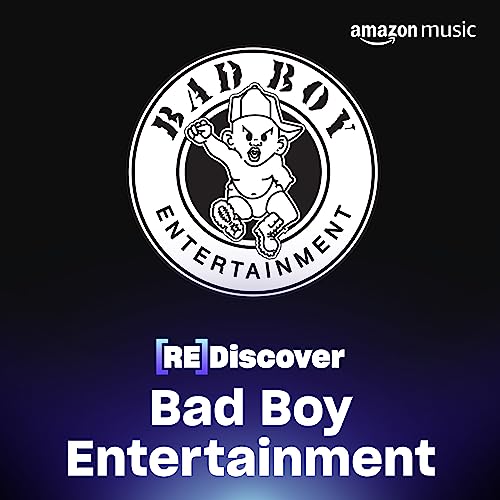 REDISCOVER Bad Boy Entertainment Playlist on Amazon Music Unlimited