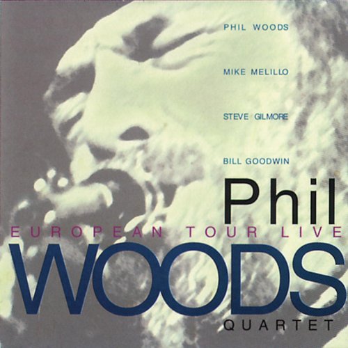 Amazon.com: European Tour Live : Phil Woods, Mike Melillo, Steve ...
