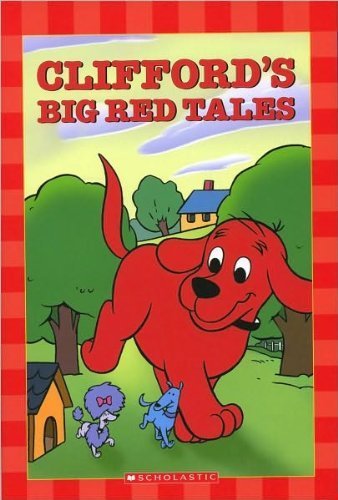 Clifford's Big Red Tales (4 Books in 1): Norman Bridwell: 9781435124264 ...