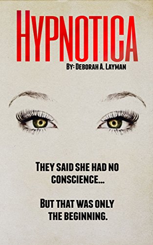 Hypnotica - Kindle edition by Layman, Deborah. Literature & Fiction ...
