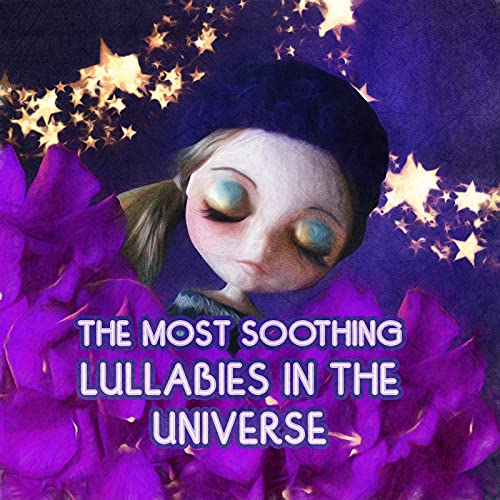Play The Most Soothing Lullabies with Classics for Babies in the ...