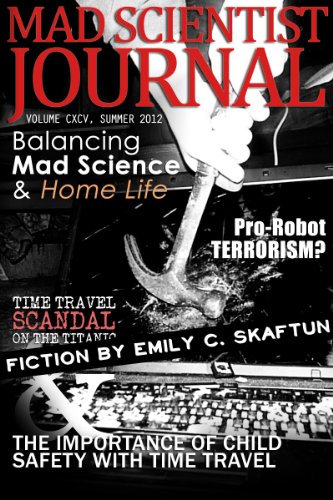 Mad Scientist Journal: Summer 2012 - Kindle edition by Skaftun, Emily C ...