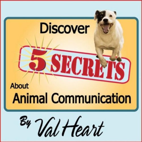 Play Discover 5 Secrets About Animal Communication by Val Heart on ...