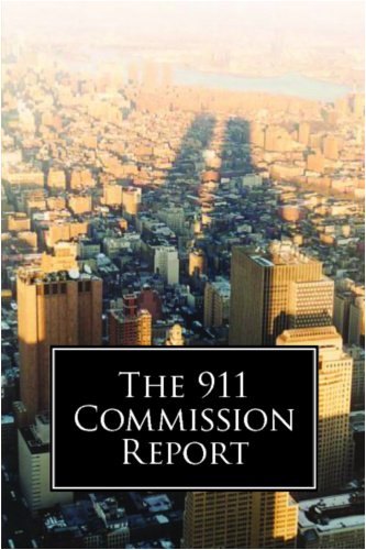 The 911 Commission Report: on Terrorist Attacks upon the United States ...