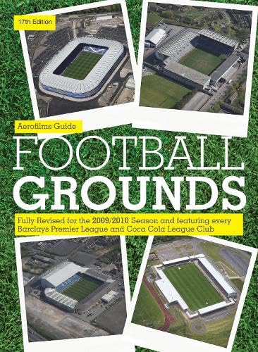 Aerofilms Guide: Football Grounds 17th edition: Amazon.co.uk: Aerofilms ...