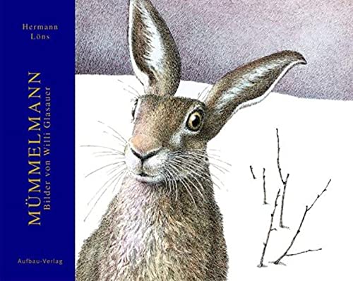 Mümmelmann (Aufbau Bilderbücher) : Löns, Hermann, Glasauer, Willi ...