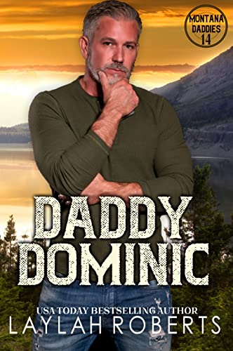 Daddy Dominic (Montana Daddies Book 14) eBook : Roberts, Laylah ...