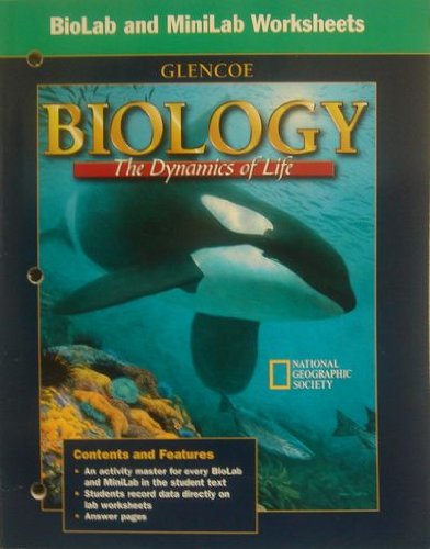 Biology: the Dynamics of Life, Biolab and Minilab Worksheets ...