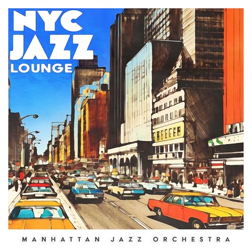 Play NYC Jazz Lounge by Manhattan jazz Orchestra on Amazon Music