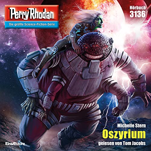 Perry Rhodan 3136: Oszyrium (Perry Rhodan-Zyklus "Chaotarchen") von ...