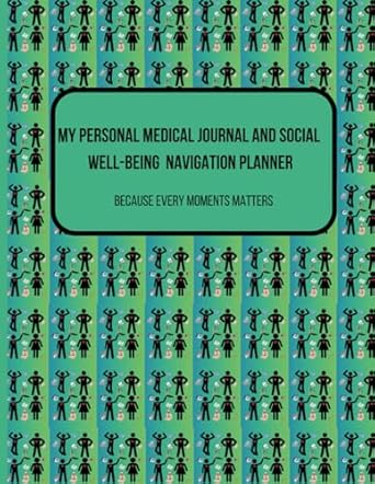 My Personal Medical Journal and Social Well Being and Medical Planner ...