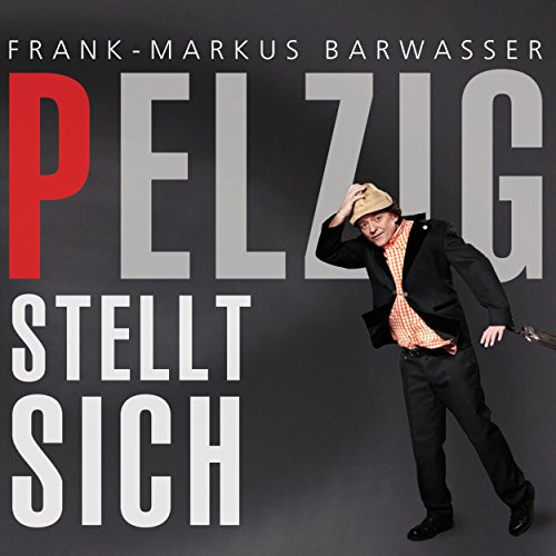 Play Pelzig stellt sich by Erwin Pelzig on Amazon Music