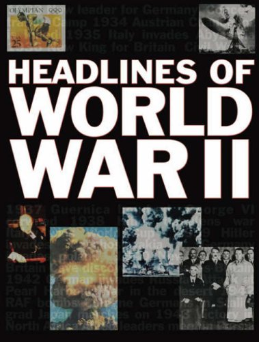 Headlines of World War II (Headlines S.): Hills, Ken: 9780237529970: Amazon.com: Books