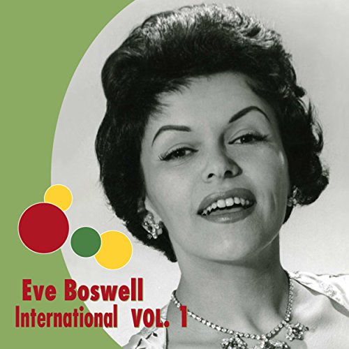 Play Eve Boswell International, Vol. 1 by Eve Boswell on Amazon Music