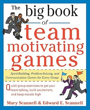 The Big Book of Team Building Games: Trust-Building Activities, Team ...