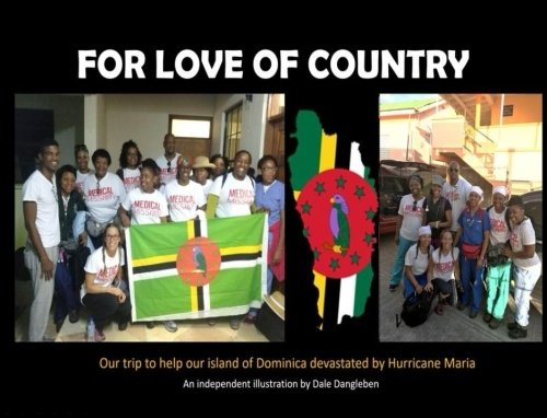 Love of Country: Our trip to help our island Dominica devastated by ...