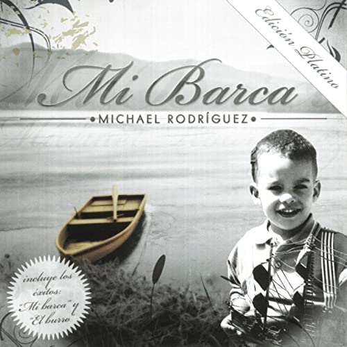Play Mi Barca by Michael Rodriguez on Amazon Music