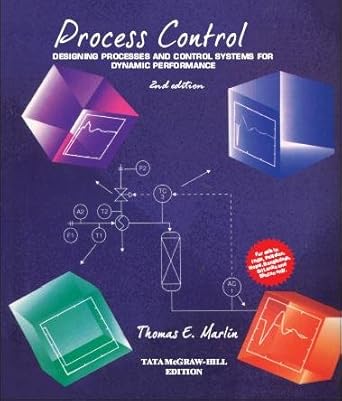 Process Control: Designing Processes and Control Systems for Dynamic ...