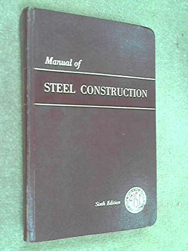 Manual of Steel Construction (6th) Sixth Edition: Editor: Amazon.com: Books