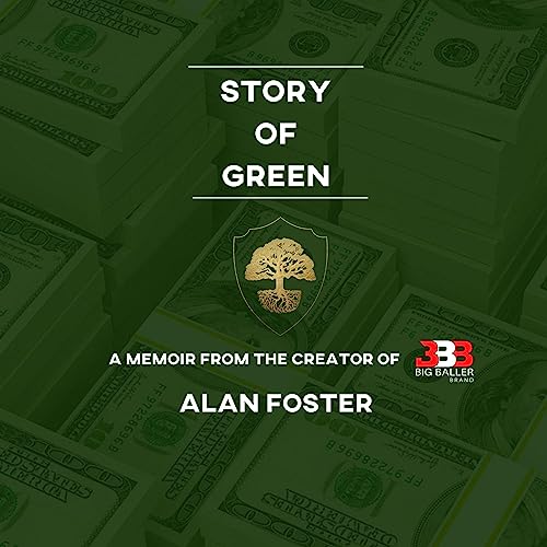 Amazon.com: Story of Green: A Memoir from the Creator of Big Baller ...