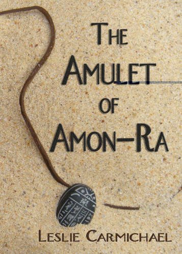 The Amulet of Amon-Ra: Carmichael, Leslie: 9781933767116: Amazon.com: Books