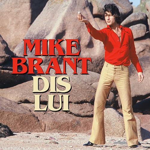 Amazon Music - Mike BrantのDis-lui - Amazon.co.jp