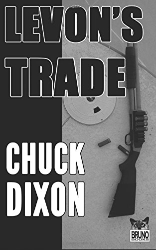 Amazon.com: Levon's Trade (Levon Cade): 9781505727449: Dixon, Chuck: Books