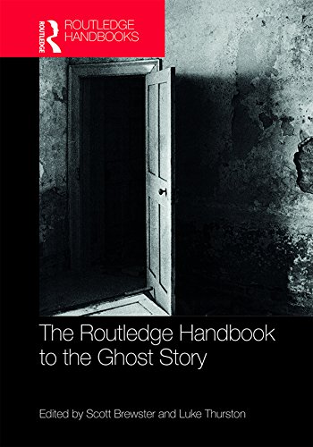 The Routledge Handbook to the Ghost Story (Routledge Literature ...