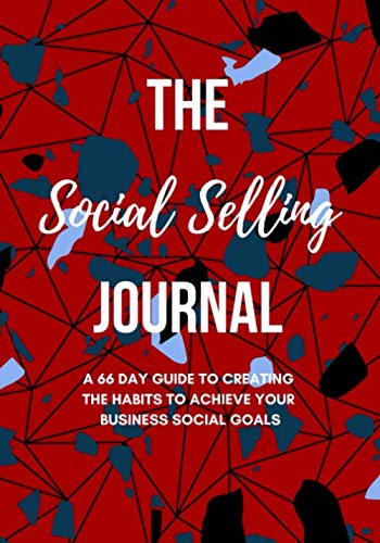Amazon.com: The Social Selling Journal: A 66 Day Guide to Creating The ...