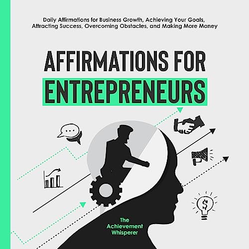 Amazon.com: Affirmations for Entrepreneurs: Daily Affirmations for ...