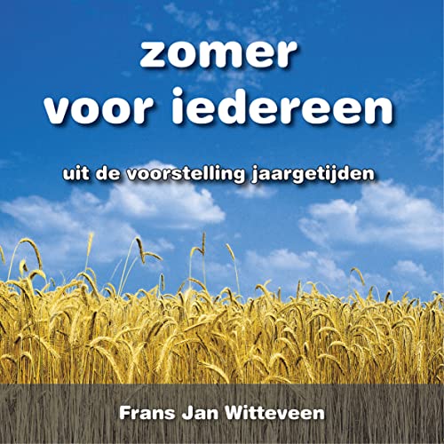 Amazon MusicでFrans Jan Witteveen feat. Sebas Honing & K-Steelのzomer ...