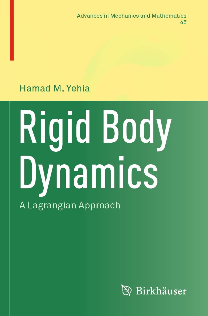Rigid Body Dynamics: A Lagrangian Approach (Advances in Mechanics and ...