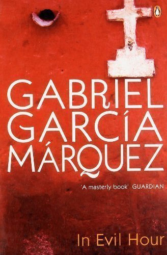 In Evil Hour by Marquez, Gabriel Garcia (2008): Gabriel García Márquez ...