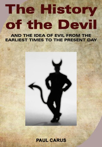 The History Of The Devil And The Idea Of Evil From The Earliest Times ...