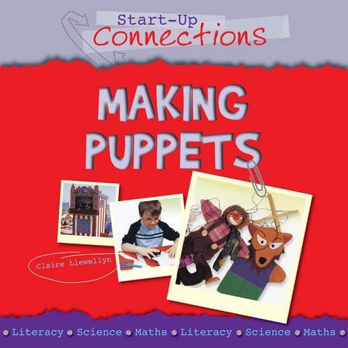 Making Puppets: Claire Llewellyn: 9780237544195: Amazon.com: Books