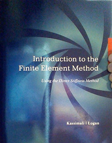 Introduction to the Finite Element Method: Using the Direct Stiffness ...