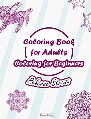 Amazon.com: Coloring Book for Adults: Coloring for Beginners Release ...