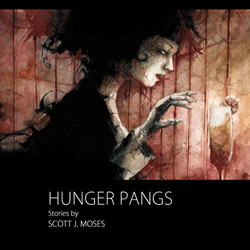 Amazon.com: Hunger Pangs (Audible Audio Edition): Scott J. Moses, Savy ...