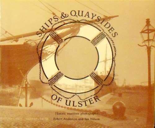 Ships and Quaysides of Ulster: Historic Maritime Photographs: Amazon.co ...
