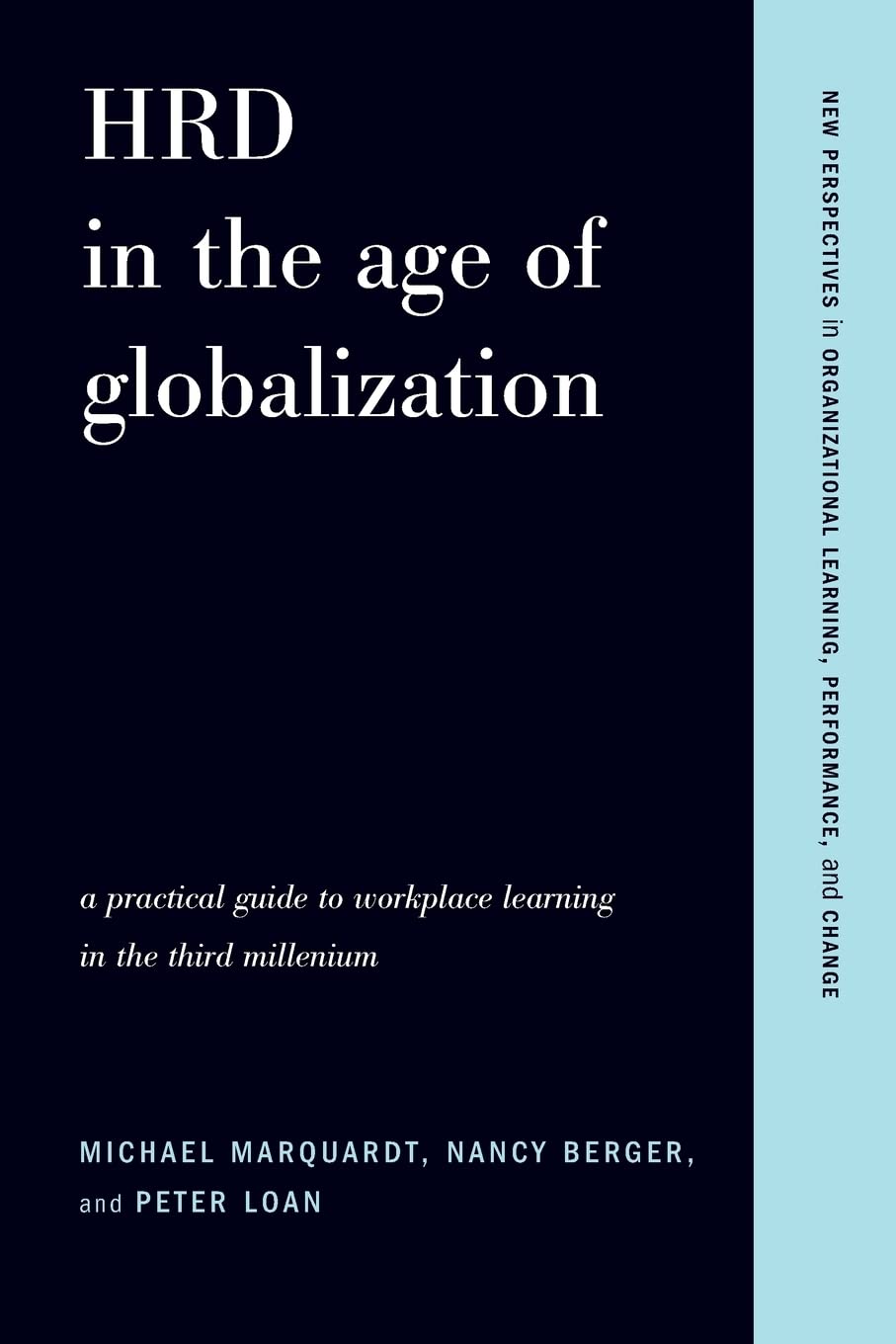HRD in the Age of Globalization: A Practical Guide To Workplace ...