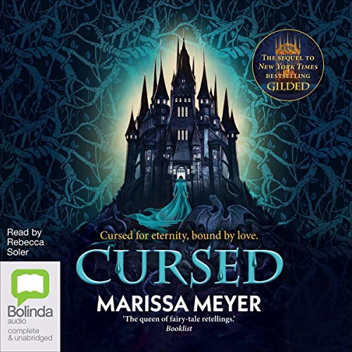 Cursed: Gilded, Book 2 (Audio Download): Marissa Meyer, Rebecca Soler, Bolinda Publishing Pty ...