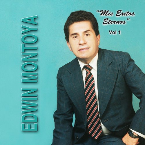 Play Mis Éxitos Eternos Vol. 1 by Edwin Montoya on Amazon Music