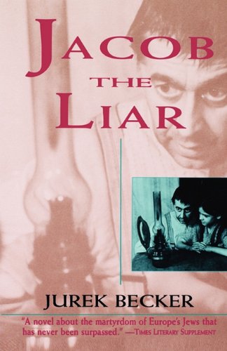 Jacob the Liar: Becker, Jurek: 9781611450842: Amazon.com: Books