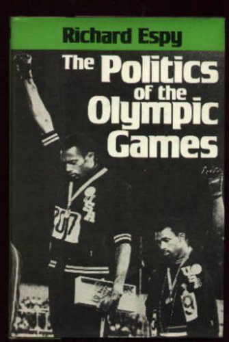 The Politics of the Olympic Games: Espy, Richard: 9780520037779: Amazon ...