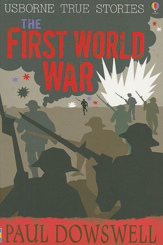 The First World War: Dowswell, Paul: 9780794519797: Books - Amazon.ca