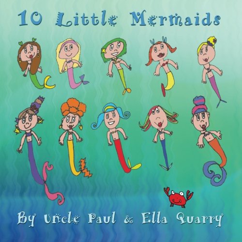 Amazon.com: 10 Little Mermaids: 9781483969503: Quarry, Paul, Quarry ...